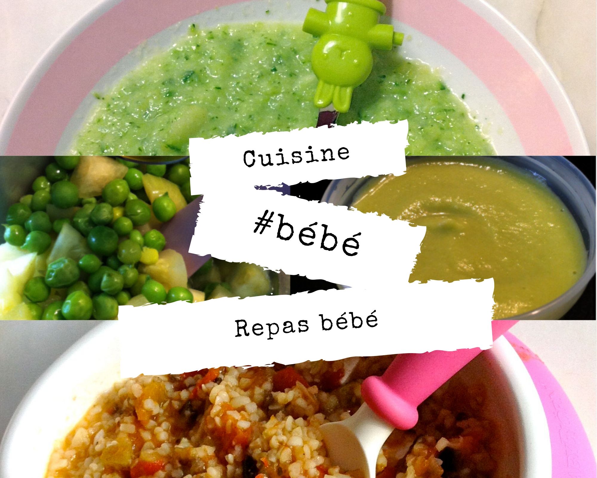 Repas bébé – Les délices d'Anaïs